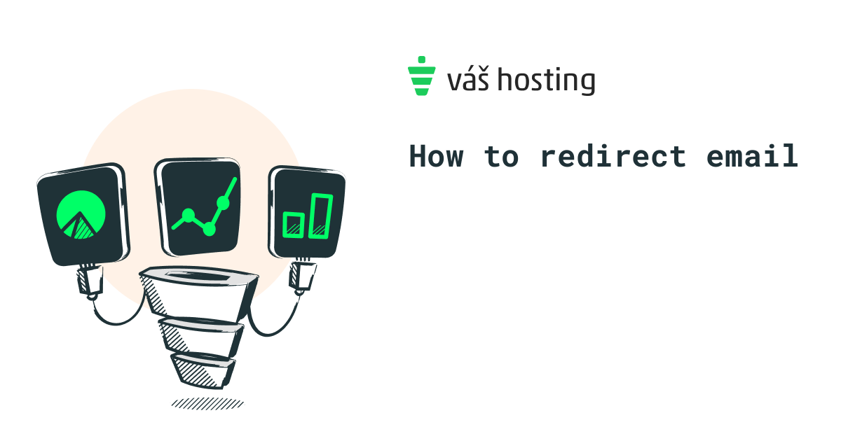 How to redirect email | Váš-Hosting How to redirect email | Váš-Hosting